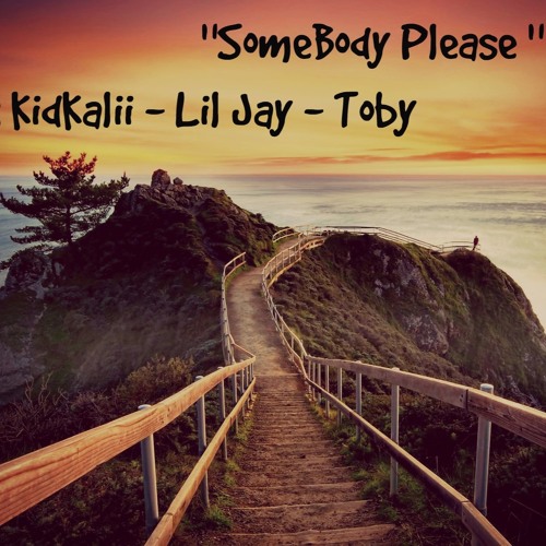 Stream Somebody Please by KidKalii | Listen online for free on SoundCloud