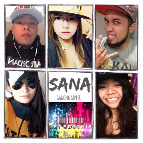 Stream Sana - Gagong Rapper #LDT by Mhisty Redfallinstarr | Listen ...
