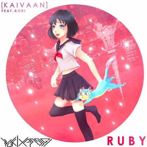 Stream Kaivaan - Ruby Feat. Aori (YUKIYANAGI Remix)[FREE DL] by YUKIYANAGI | Listen online for ...