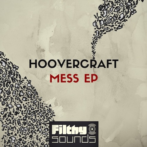 Stream Hoovercraft Technical Difficulties By Filthy Sounds Listen Online For Free On Soundcloud