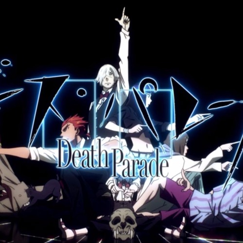 Stream Flyers - DEATH PARADE (FULL English Cover By Y. Chang) by ...