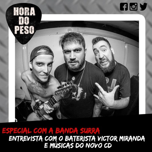 Stream Hora do Peso - SURRA by Hora do Peso | Listen online for free on ...