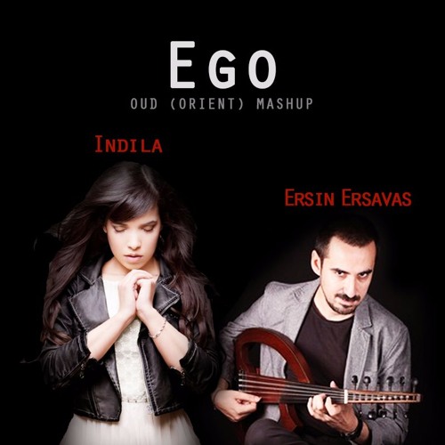 Stream Indila - Ego [Mashup] by Mahdy | Listen online for free on ...