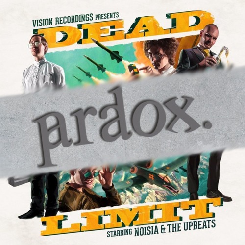 Noisia & The Upbeats - Dead Limit (Kursiva X Paradox Halftime Edit) by ...