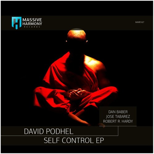 Stream David Podhel - Self Control (Dan Baber Remix) by Dan Baber ...