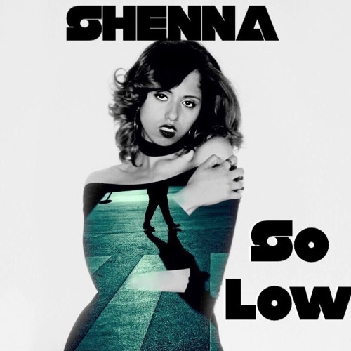 Stream So-Low by Shenna music | Listen online for free on SoundCloud
