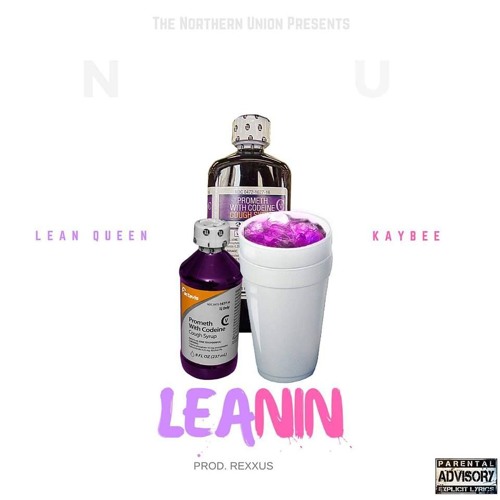 Stream Leanin' - Lean Queen ft. Kaybiii (Prod. Rexus) by asiah | Listen ...