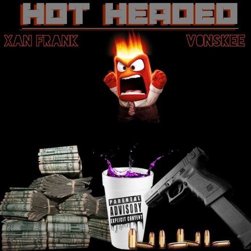 Stream XAN Frank x v0NSkee - Hot Headed by v0NSkee | Listen online for ...
