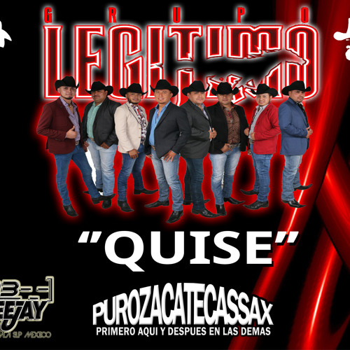 Stream Quise - Grupo Legitimo Estudio [Exclusiva PZS 2016] by Dj 93 ...