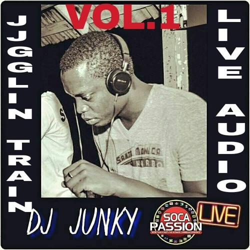 JUGGLIN TRAIN @SOCAPASSION LIVE AUDIO VOL.1 by DJ Junky - Free download ...