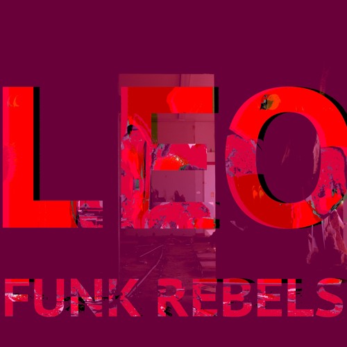 Stream State Of Flux (Leo Funk Rebels) by Leo (Funk Rebels Crew ...