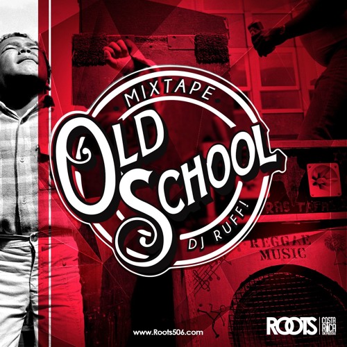 Stream Old School Mixtape - Dj Ruff by Roots506 | Listen online for ...