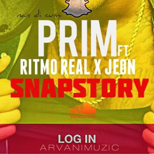 Stream PRIM FT RITMO REAL & JEON - SNAPSTORY(Prod. by DJSPEEDY) by ...