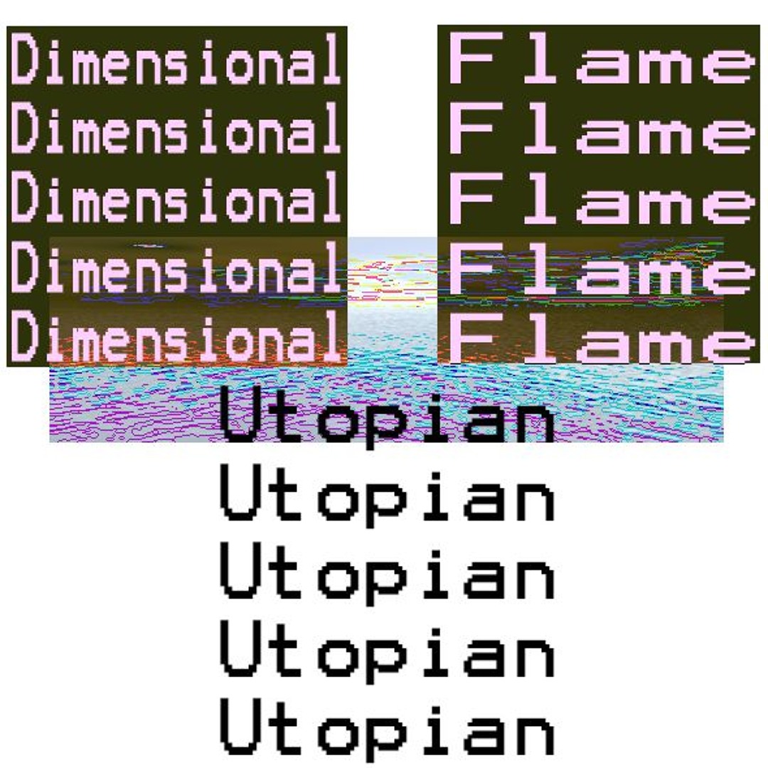 Stream Dimensional Flame by Utopian Dictator | Listen online for free ...