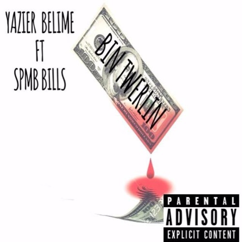 Stream YAZIER BELIME Ft SPMB BILLS - BIN TWERLIN by yazier belime ...