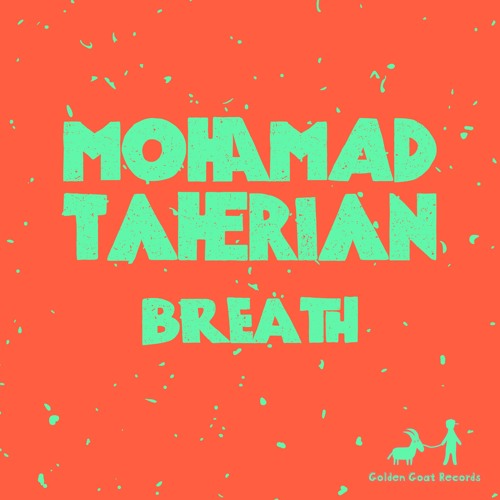 Stream MohaMad Taherian - Breath (Original Mix) by MohaMad Taherian ...