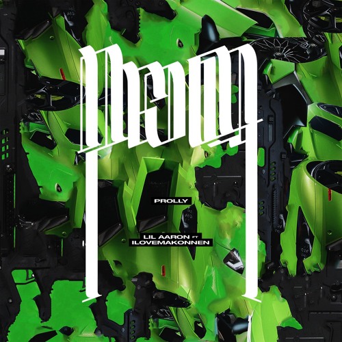 Stream PROLLY - lil aaron ft ILOVEMAKONNEN [prod JUDGE & Y2K] by lil ...