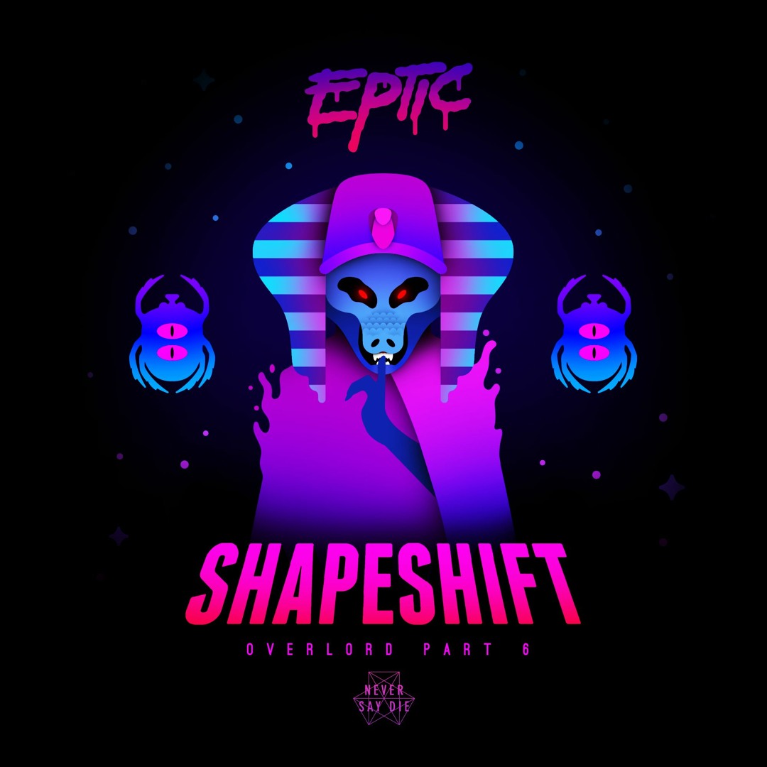 Stream Shapeshift by EPTIC | Listen online for free on SoundCloud