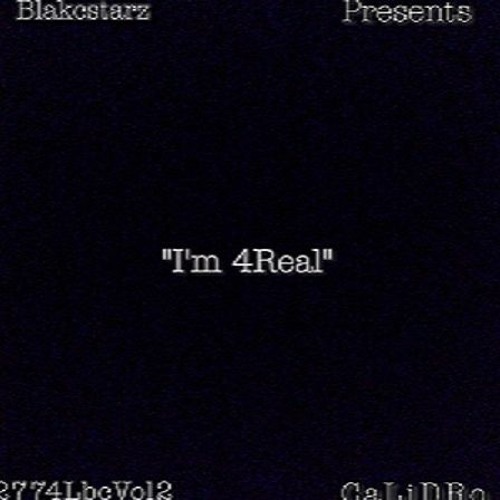 Stream Cali DRo- I'm 4Real by KingCaLiDro | Listen online for free on ...