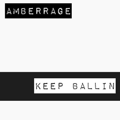 Stream Keep Ballin by AR | Listen online for free on SoundCloud
