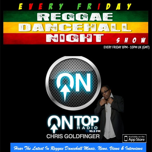Stream Chris Goldfinger | Listen to CHRIS GOLDFINGER REGGAE DANCEHALL SHOW 24/06/16 playlist ...