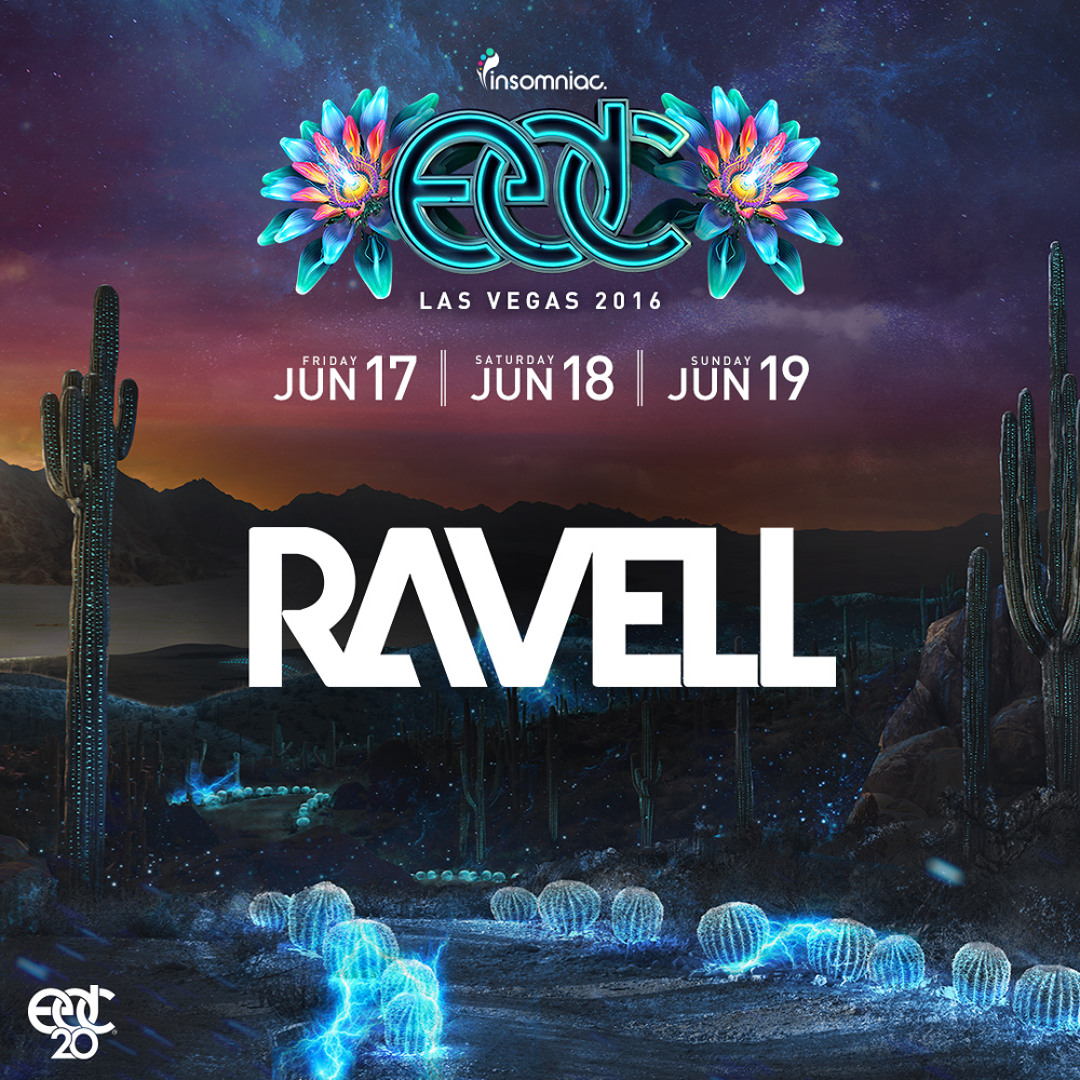 Stream Ravell Live At EDC Las Vegas 2016 by Ravell | Listen online for ...