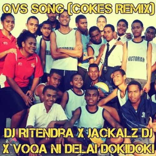 Stream QVS Song - DJ Ritendra x Jackalz DJ x Voqa Ni Delai Dokidoki (Cokes Remix) by Ritendra ...