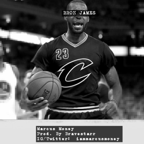 Stream BRON JAMES (Prod. By BRAVESTARR) by Marcus Money | Listen online ...