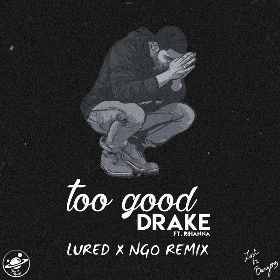 Stream Drake - Too Good (Conor Maynard & Sarah Close Cover) (Lured X ...