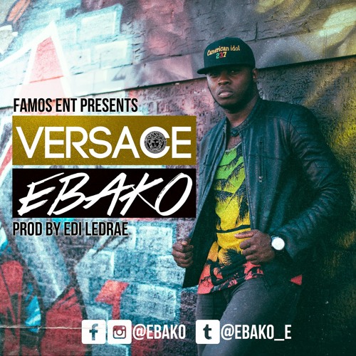 Stream Versace by Ebako | Listen online for free on SoundCloud