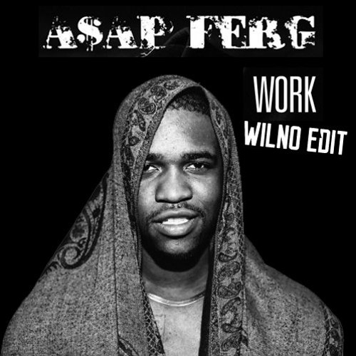 Asap Ferg Work
