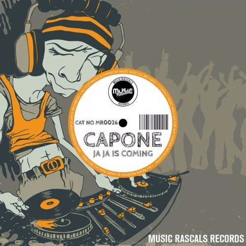 Stream Capone - JA JA IS COMING ' Beatport Exclusive ' by Music Rascals ...
