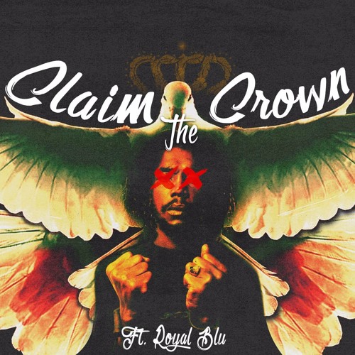 Stream Claim The Crown Feat. Royal Blu by Kngly Studios Inc. | Listen ...