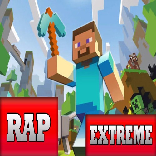 Stream Rap Minecraft by RAP Extreme | Listen online for free on SoundCloud