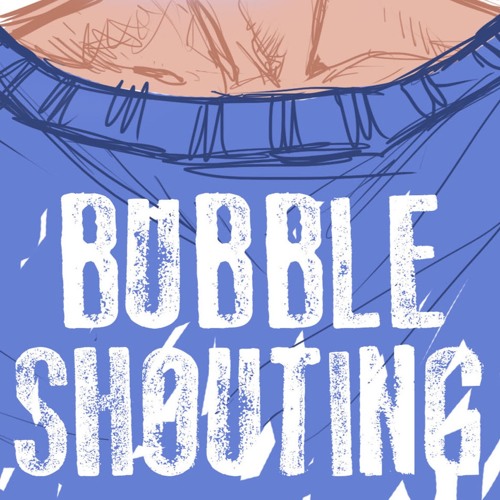 Stream Bubble Shouting by Yoann Roussin | Listen online for free on ...