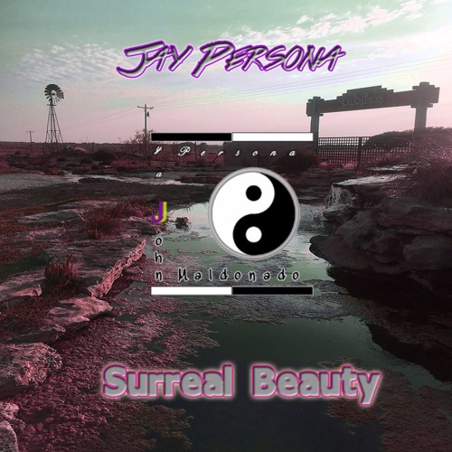 Stream Jay Persona - Surreal Beauty (Prod. by Jay Persona) by Jay ...