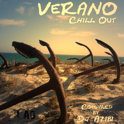 Stream VERANO Compiled By Dj Azibi (Sampler Compilation) by DJ AZIBI ...