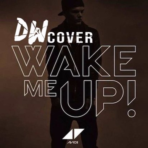 Wake Me Up Avicii Quotes
