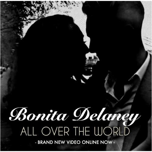 Stream All Over The World - Bonita Delaney - Produced by Tony Kiley by ...