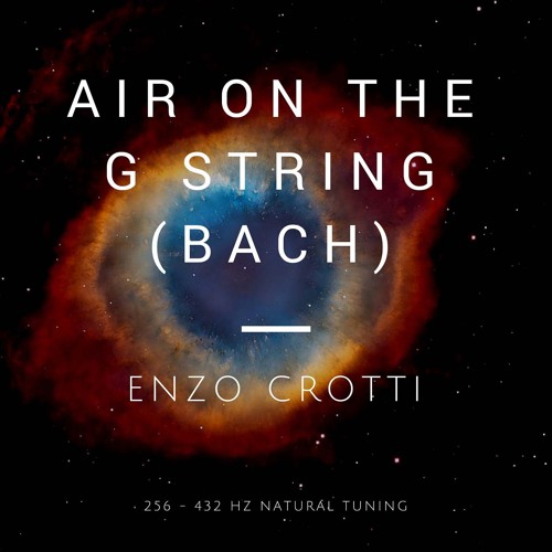 Stream Air on the G String (J. S. Bach) - 432 Hz Integral Music - DEMO ...