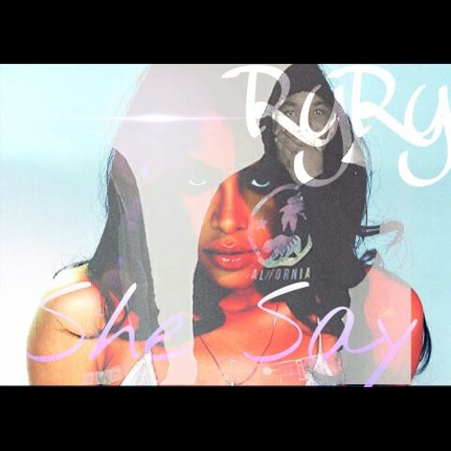 Stream RyRy- She Say by Ry2x | Listen online for free on SoundCloud