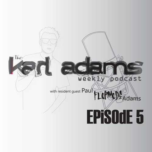Stream episode The Karl Adams Weekly Podcast Ep5 by karl adams podcast ...