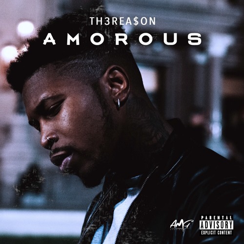 Stream Th3Rea$on | Listen to Amorous playlist online for free on SoundCloud