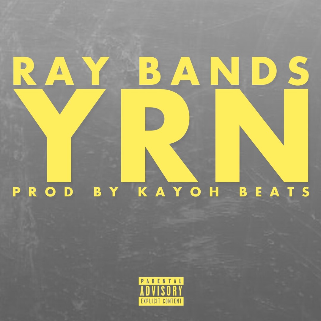 Stream Ray bands y.r.n prod by kayoh beats by Ray bands | Listen online ...