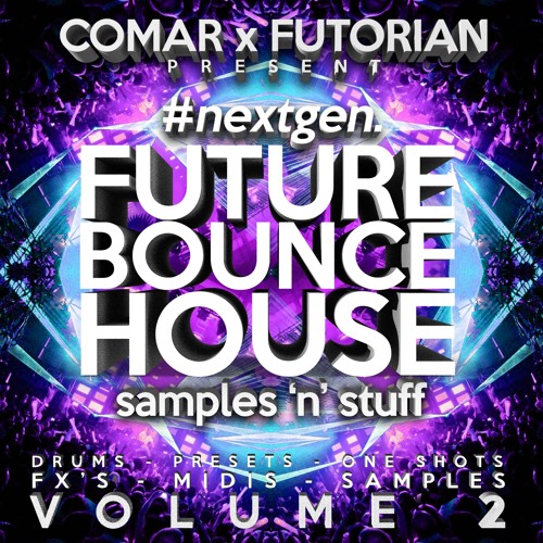 Stream [FREE DOWNLOAD] Future Bounce House Vol. 2 by COMAR x FUTORIAN ...