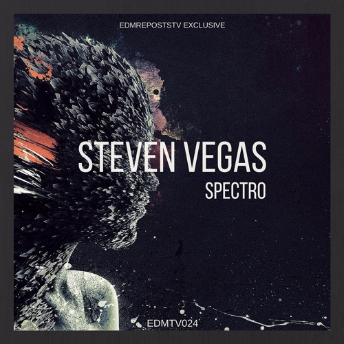 Stream Steven Vegas - Spectro [EDMR.TV EXCLUSIVE] by EDMR.TV | Listen ...