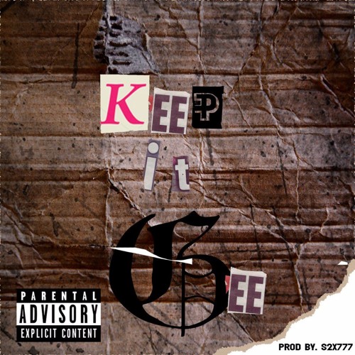 Stream Keep It Gee(Prod By S2x777) by Gee Slab | Listen online for free ...