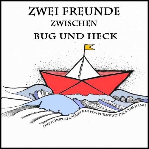 Stream Hörspiel | ´Zwei Freunde zwischen Bug und Heck´ from Tim Woody ...