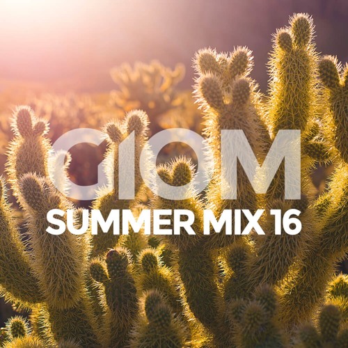 Stream Summer Mix 16 by Giom | Listen online for free on SoundCloud
