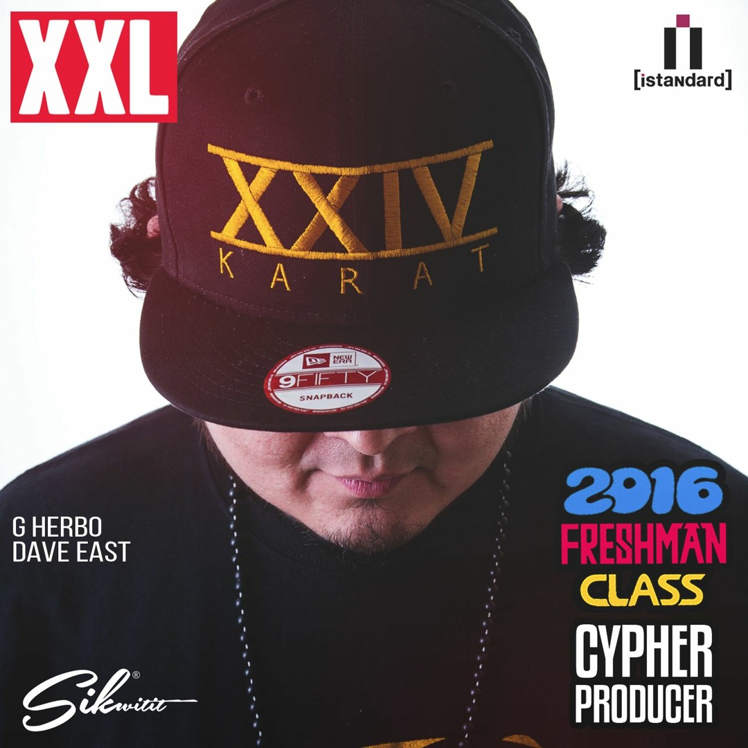 Stream XXL Freshmen Cypher 2016 Feat. G Herbo & Dave East Prod. By ...
